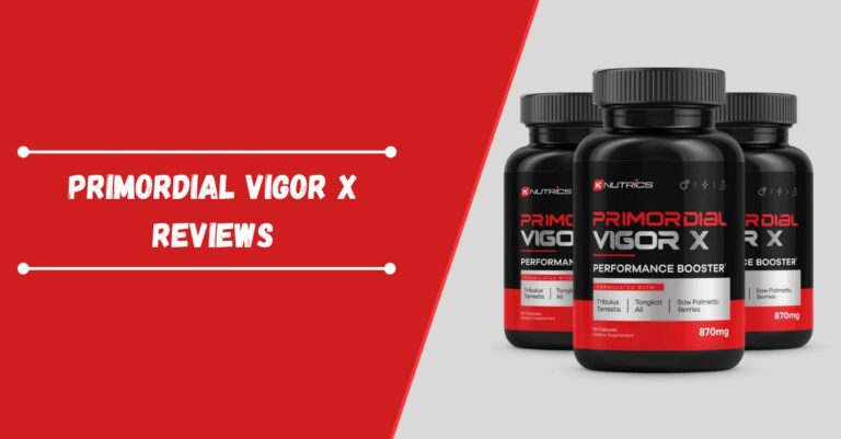 Primordial Vigor X Reviews: Boost Strength Naturally?