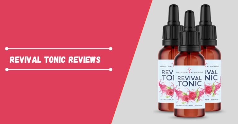 Revival Tonic Reviews: Weight Loss Tonic That Works?