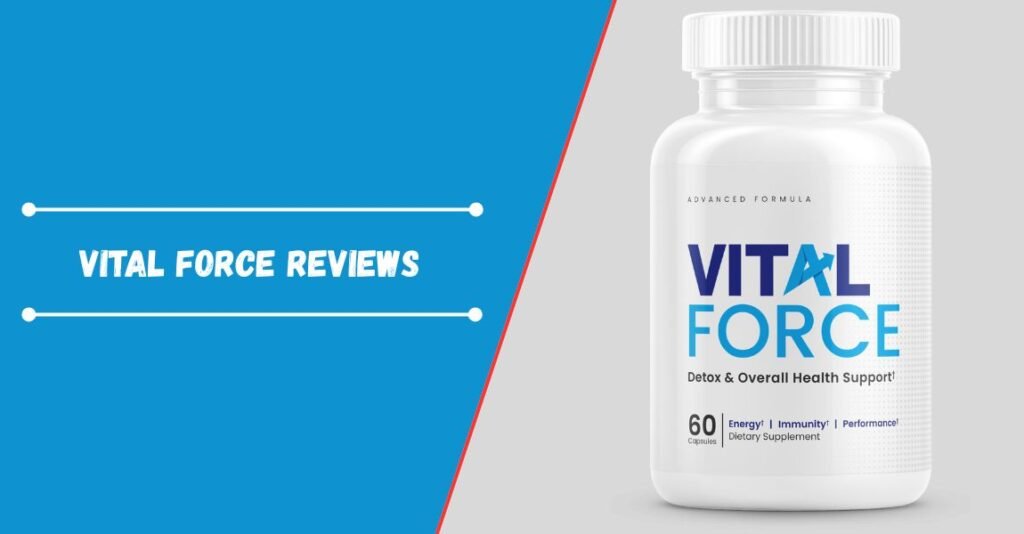 Vital Force Reviews: Energy You Can Trust?